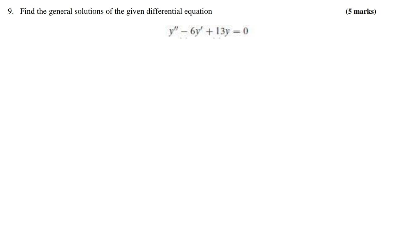 Solved 9. Find the general solutions of the given | Chegg.com
