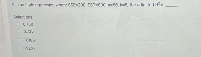 Solved In a multiple regression where | Chegg.com
