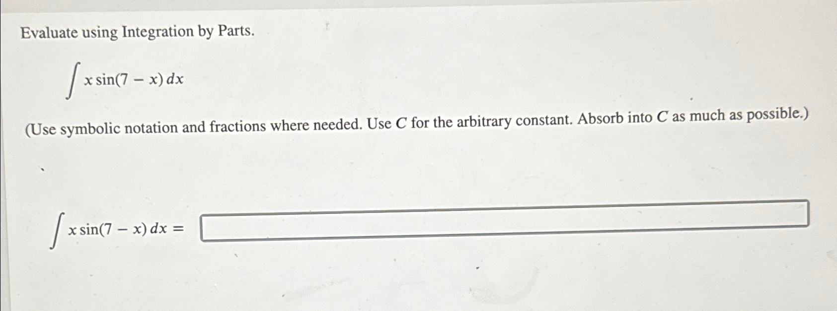 Solved Evaluate using Integration by | Chegg.com