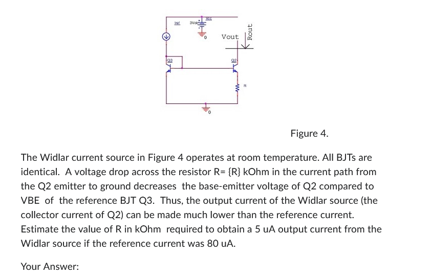 Solved Figure 4.The Widlar current source in Figure 4 | Chegg.com