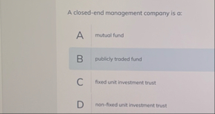 Solved A closed-end management company is α ﻿:Amutual | Chegg.com