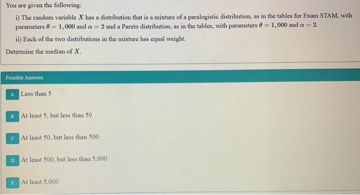 Solved You are given the following: i) The random variable X | Chegg.com