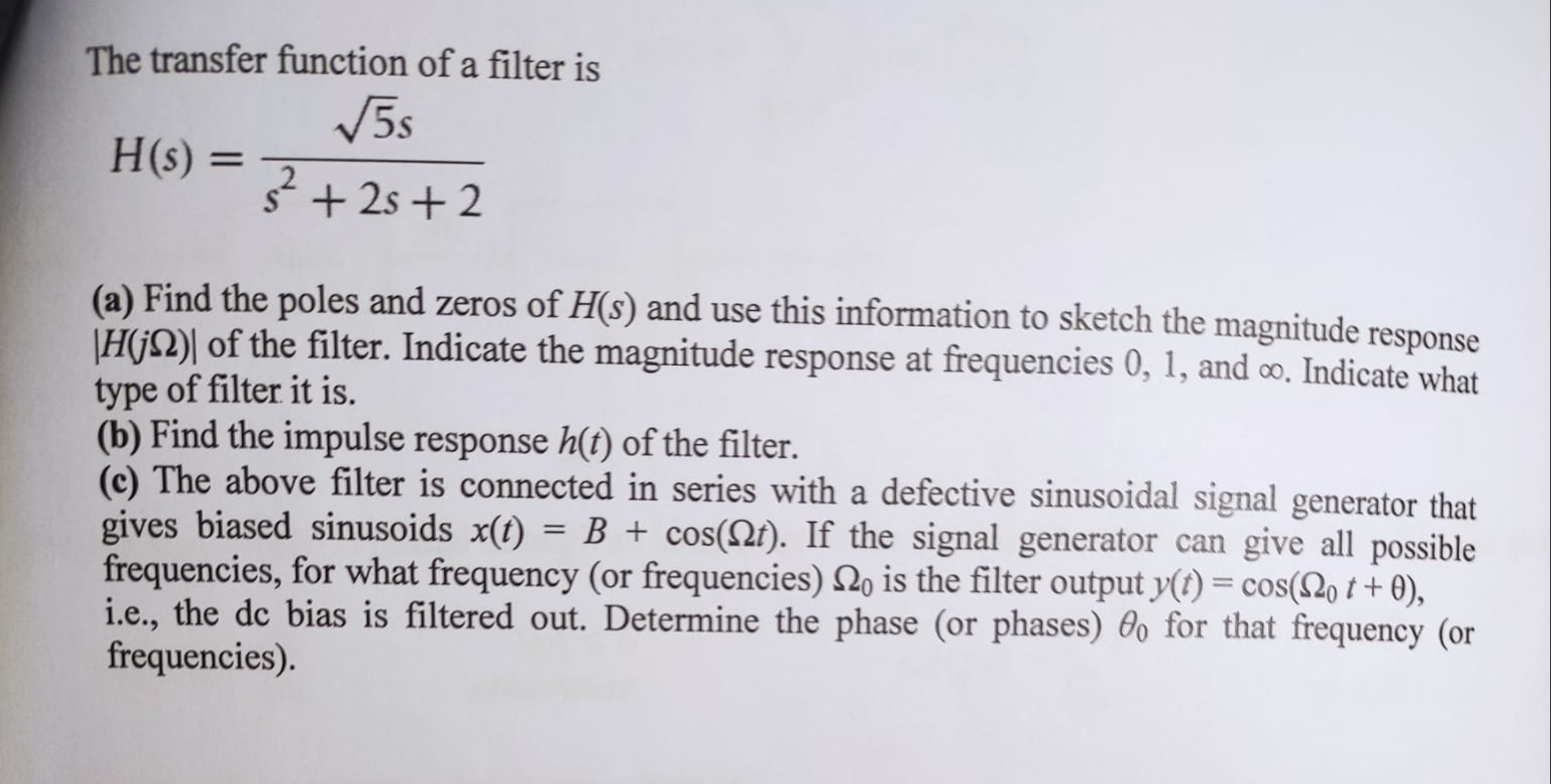 Solved The transfer function of a filter | Chegg.com