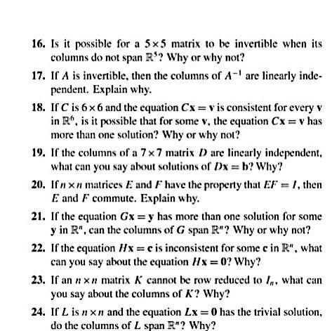 Solved 16. Is it possible for a 5x5 matrix to be invertible | Chegg.com