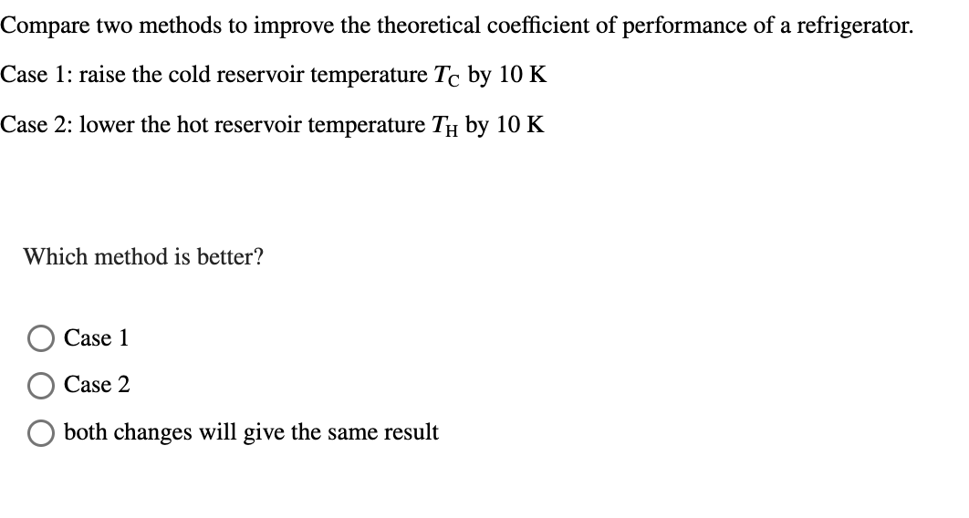 Solved Compare two methods to improve the theoretical | Chegg.com