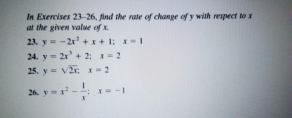 Solved In Exercises 23–26, find the rate of change of y with | Chegg.com