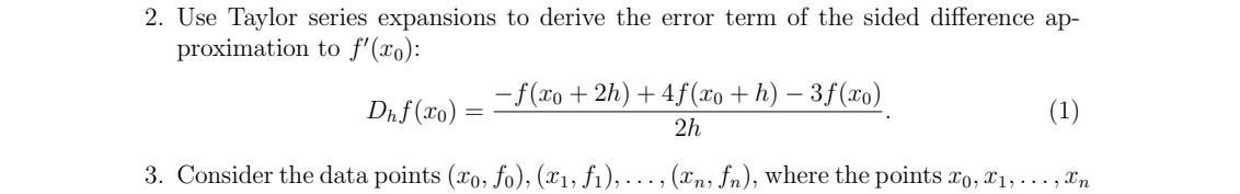 Solved 2. Use Taylor series expansions to derive the error | Chegg.com