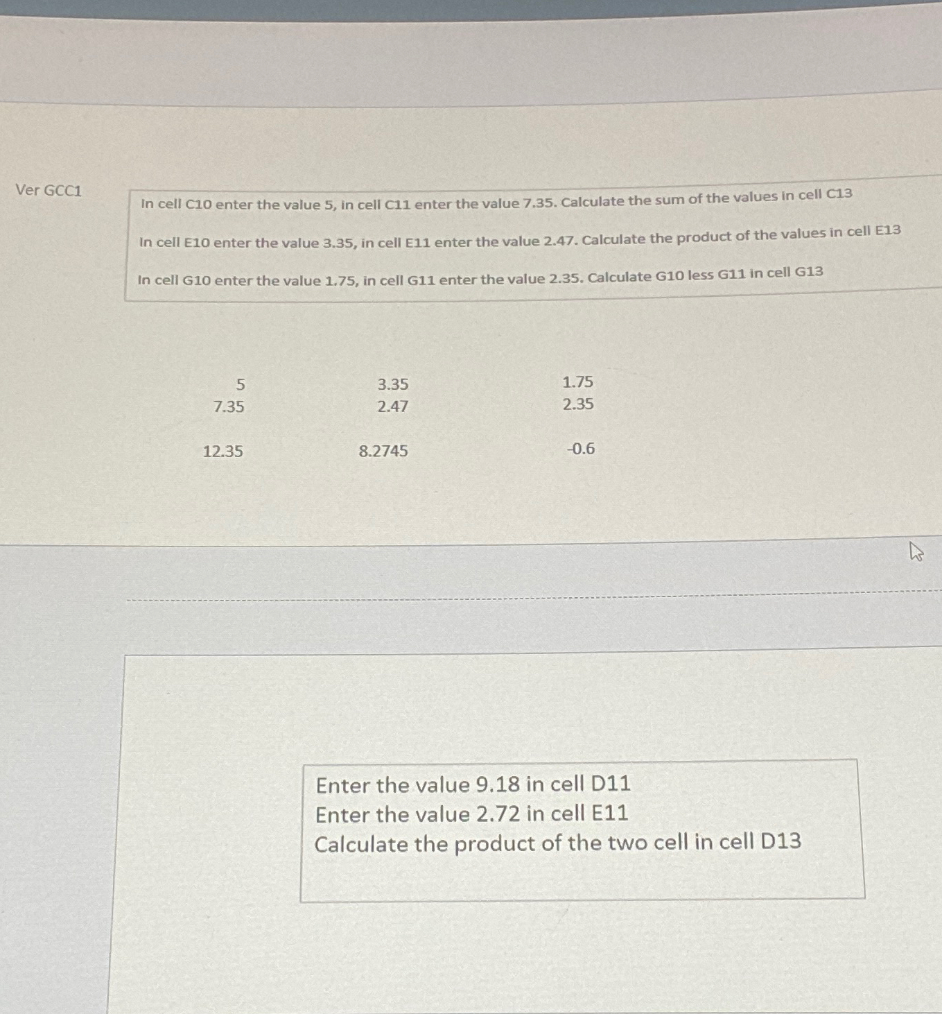 Solved Ver GCC1In cell C10 ﻿enter the value 5, ﻿in cell C11 | Chegg.com