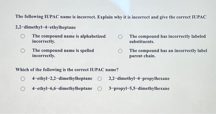 Solved The following IUPAC name is incorrect. Explain why it | Chegg.com