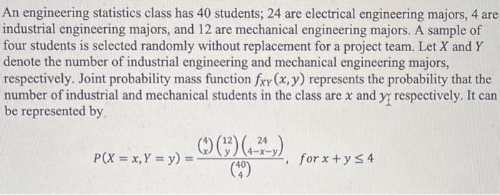 Solved An engineering statistics class has 40 students; 24 | Chegg.com