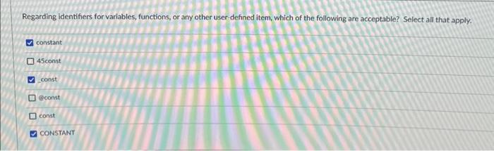 Solved Regarding identifiers for variables, functions, or | Chegg.com