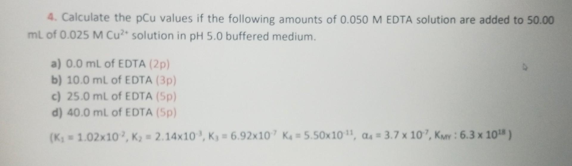 4. Calculate the pCu values if the following amounts | Chegg.com