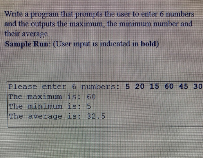 Solved Write a program that prompts the user to enter 6 | Chegg.com