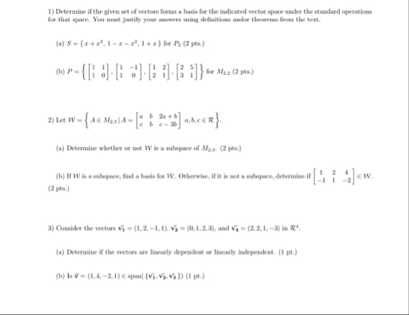 Solved Determine if the given set of vectors forms a basis | Chegg.com