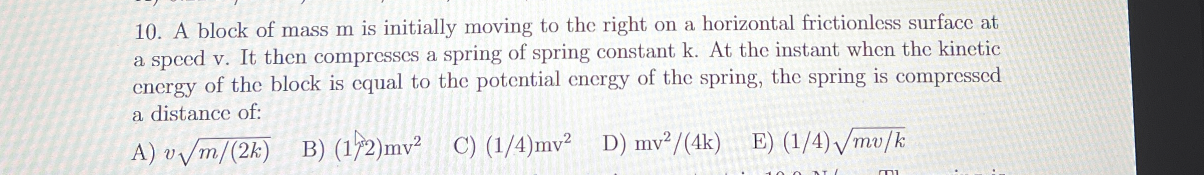 Solved A block of mass m ﻿is initially moving to the right | Chegg.com