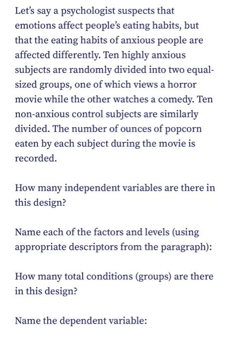 Solved Let's say a psychologist suspects that emotions | Chegg.com