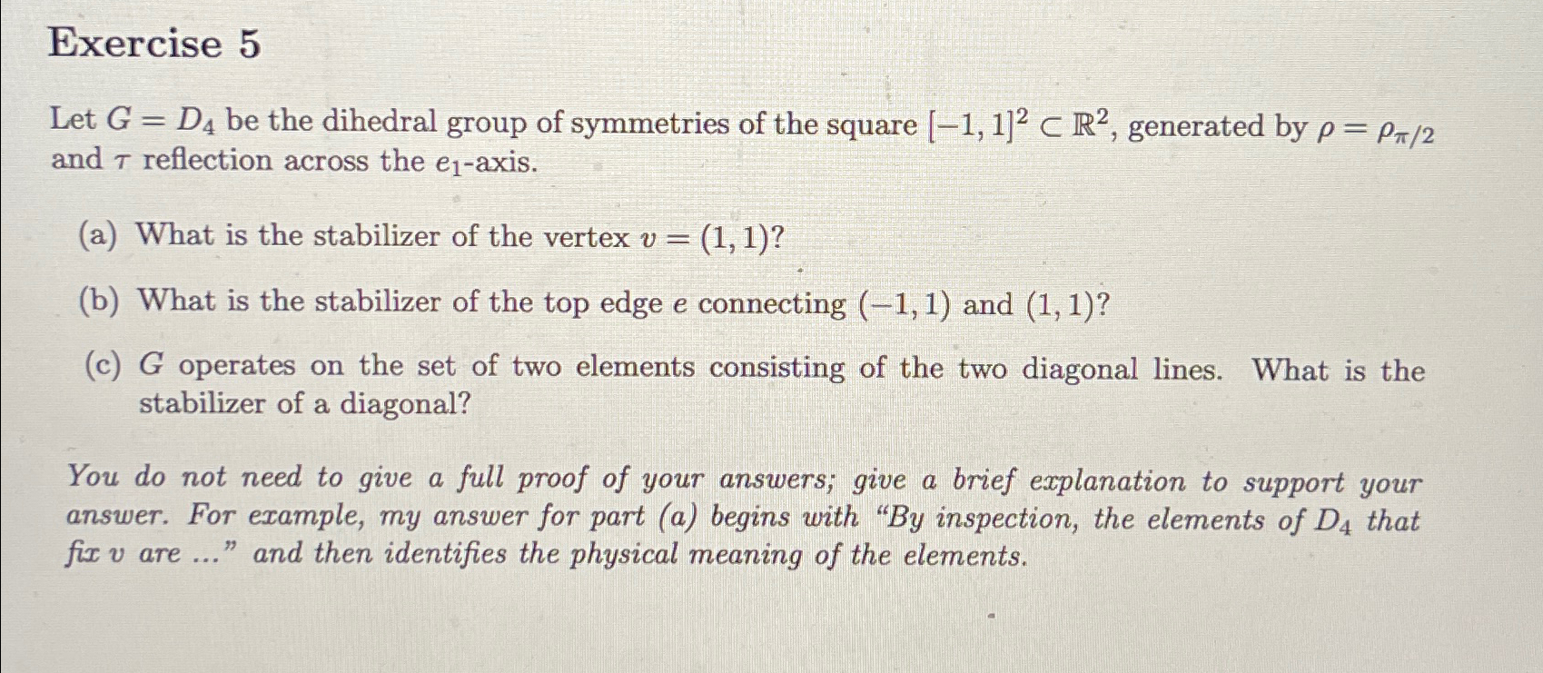 Solved Exercise 5Let G=D4 ﻿be the dihedral group of | Chegg.com