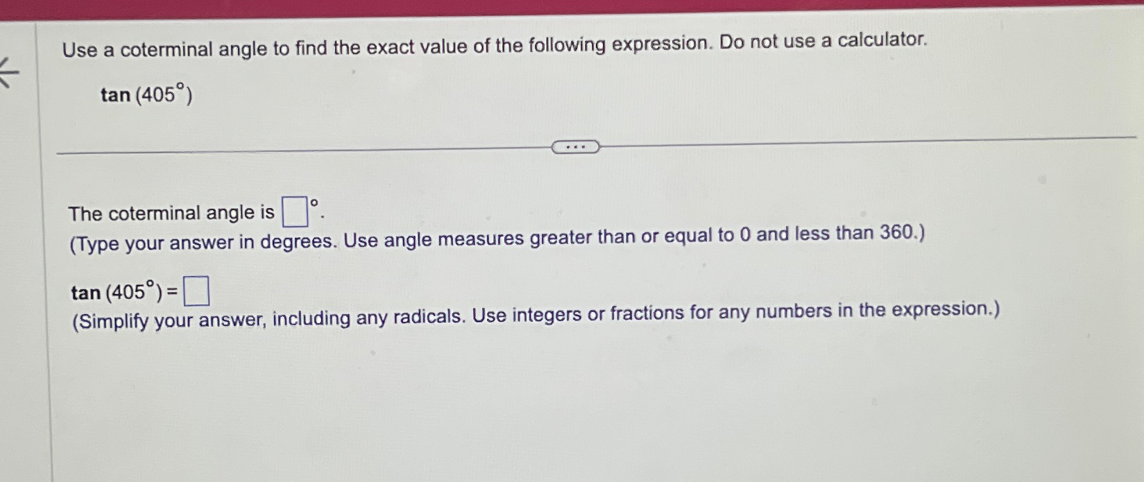 Solved Use a coterminal angle to find the exact value of the | Chegg.com