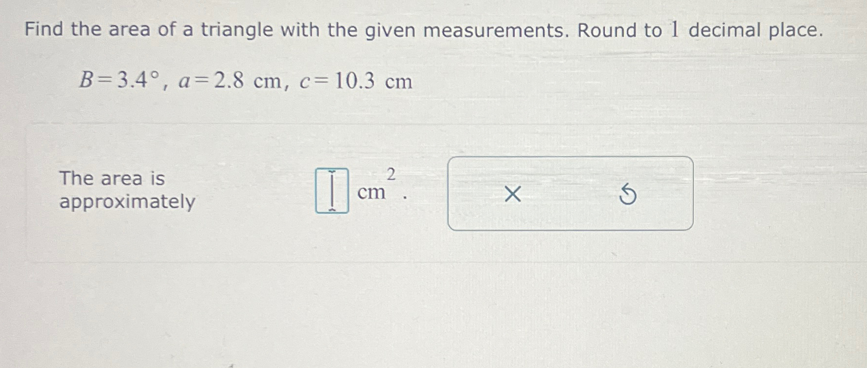 Solved Find the area of a triangle with the given | Chegg.com