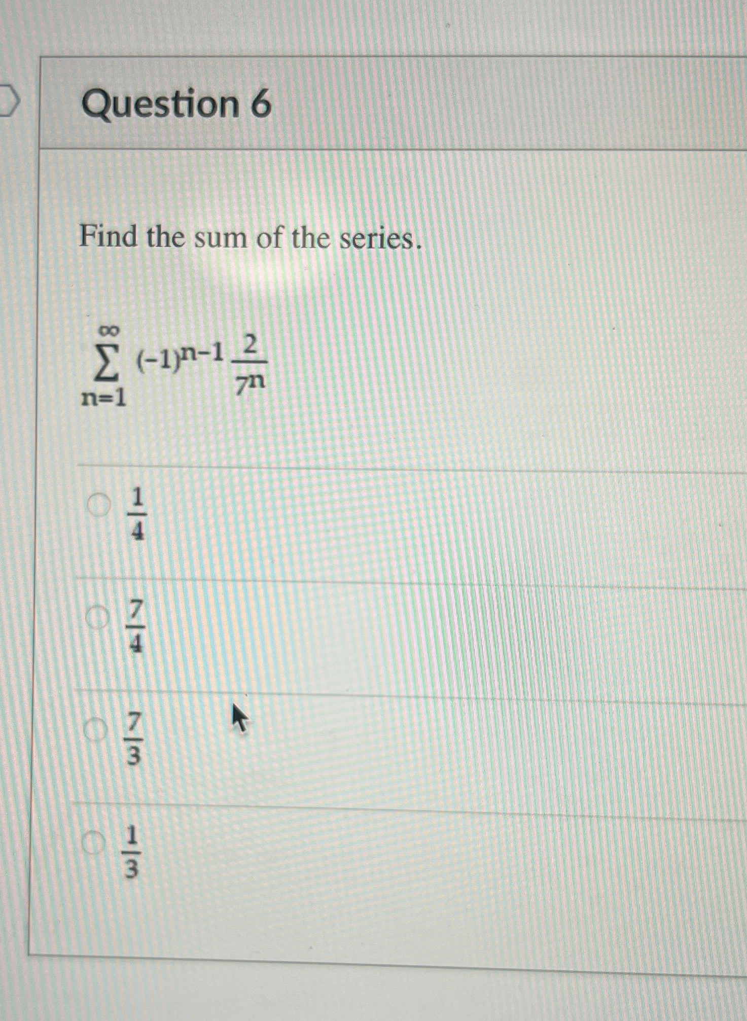 Solved Question 6Find the sum of the | Chegg.com