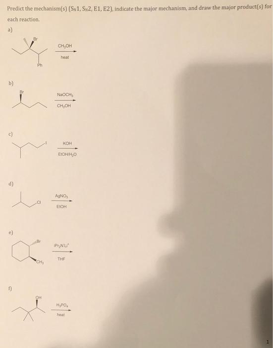 Solved Predict the mechanism(s) (S1, S2, E1, E2), indicate | Chegg.com
