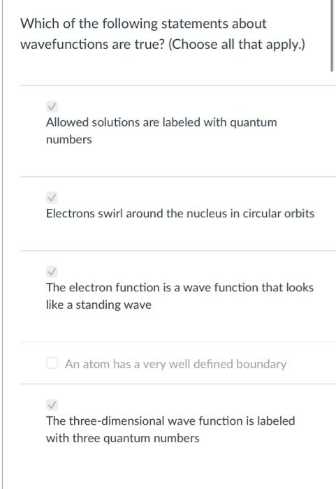 Solved Which of the following statements about wavefunctions | Chegg.com
