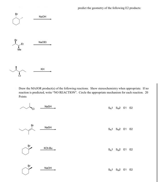 Solved predict the geometry of the following E2 products: | Chegg.com