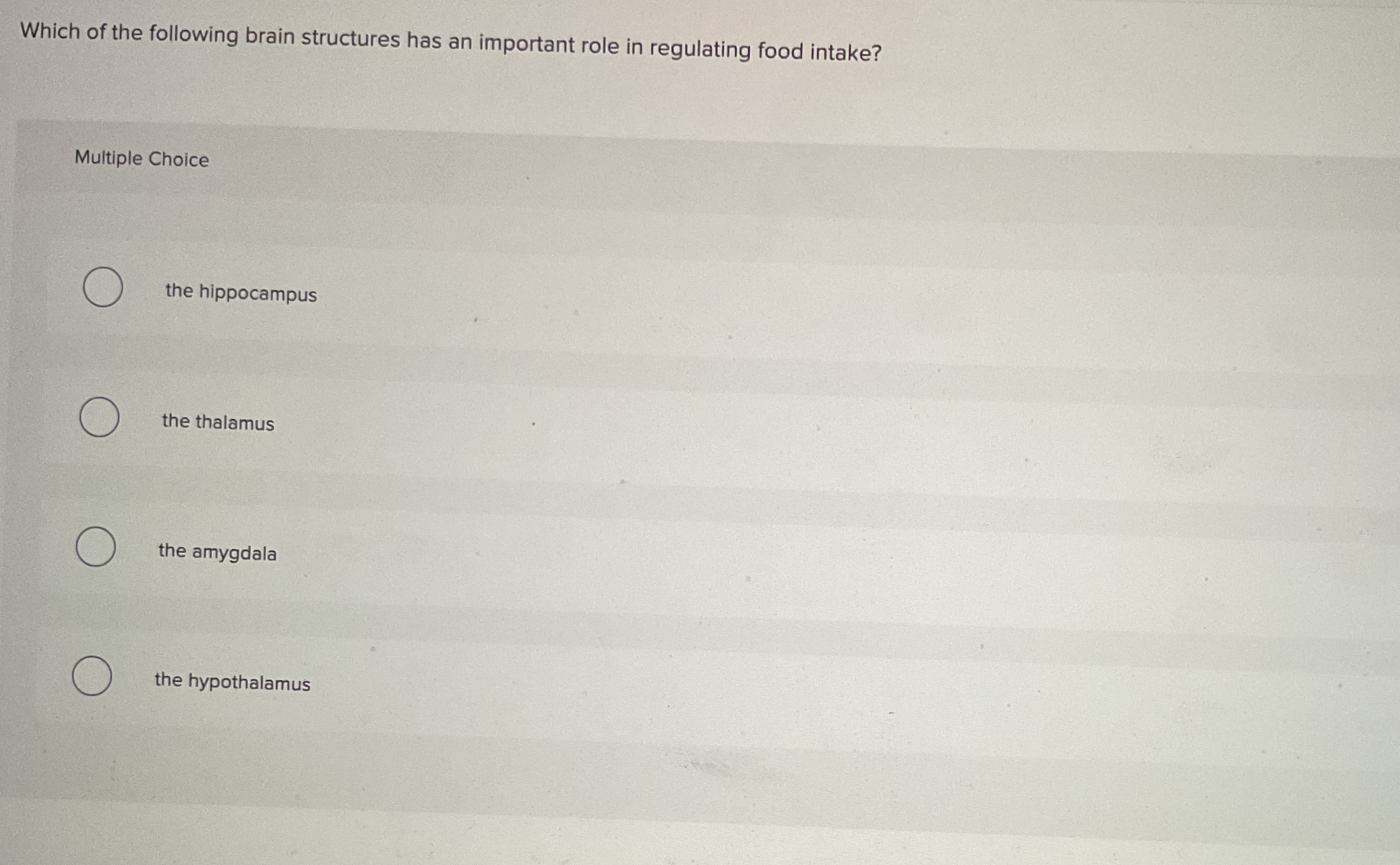 Solved Which of the following brain structures has an | Chegg.com