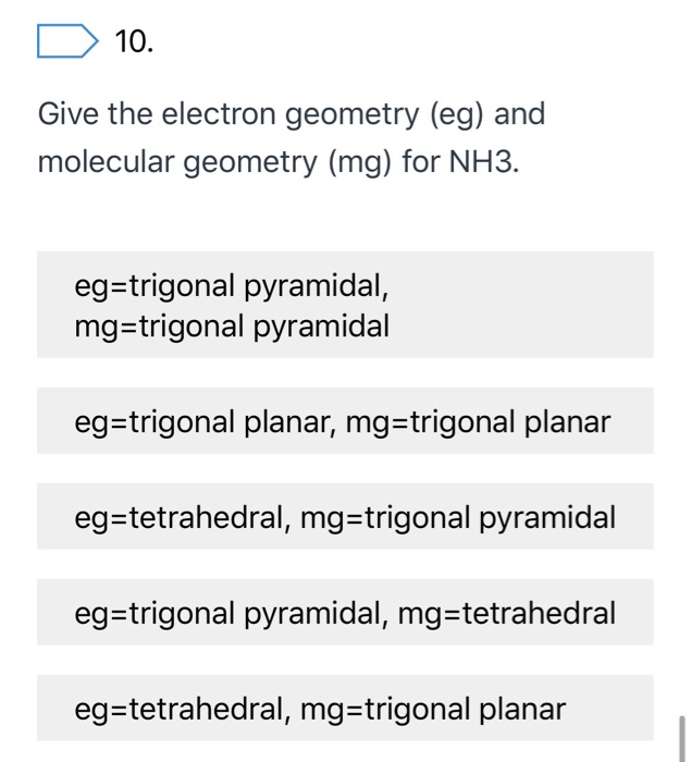 Solved D 10. Give the electron geometry (eg) and molecular | Chegg.com