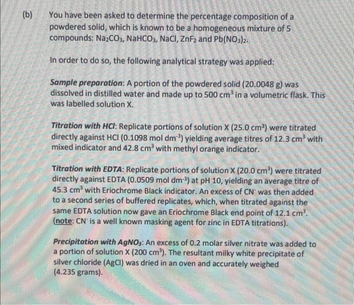 (b) You have been asked to determine the percentage | Chegg.com