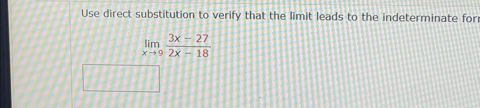 Solved Use direct substitution to verify that the limit | Chegg.com
