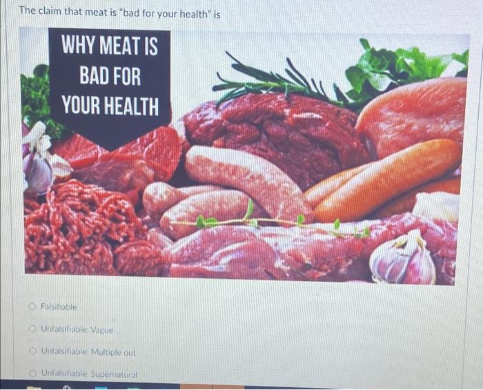 Solved The claim that meat is "bad for your health" is WHY | Chegg.com