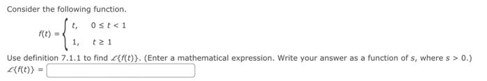 Solved Consider the following function. t, 0 ≤ t