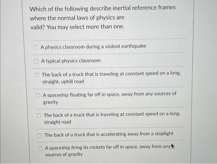 Solved Which of the following describe inertial reference | Chegg.com