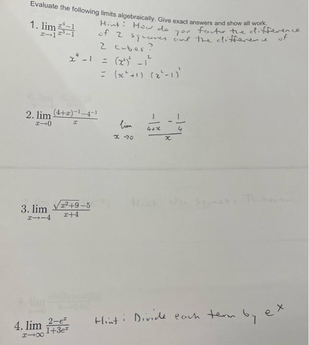 Solved Evaluate the following limits algebraically. Give | Chegg.com