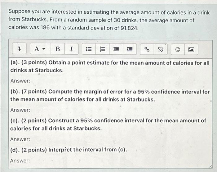 Solved Suppose you are interested in estimating the average | Chegg.com