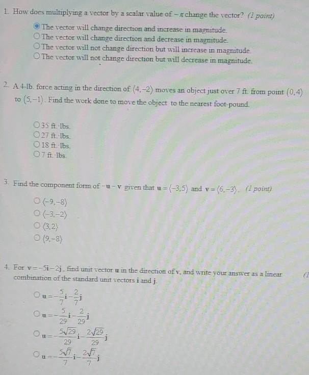 Solved 1. How does multiplying a vector by a scalar value of | Chegg.com