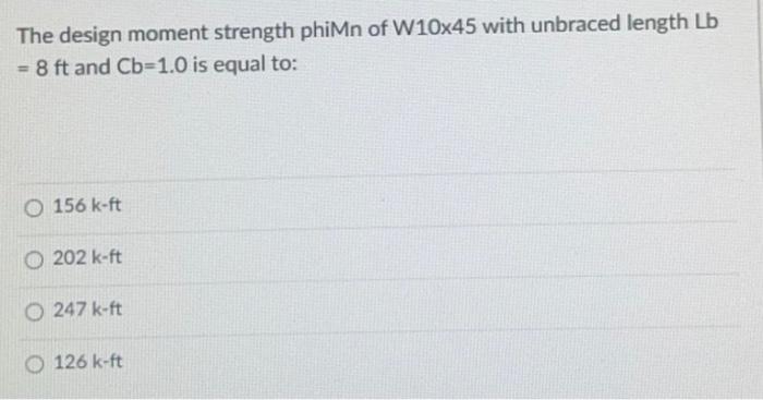 Solved The maximum deflection of W10x17 beam subjected to | Chegg.com