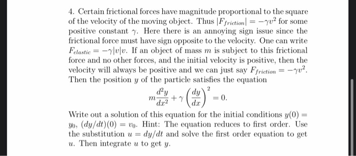 Solved 4. Certain frictional forces have magnitude | Chegg.com
