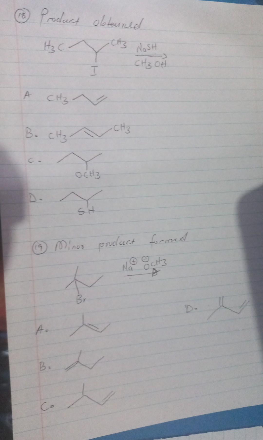 Solved (18) Product obtained ACH3 B. CH3 NCH3 c. D- | Chegg.com