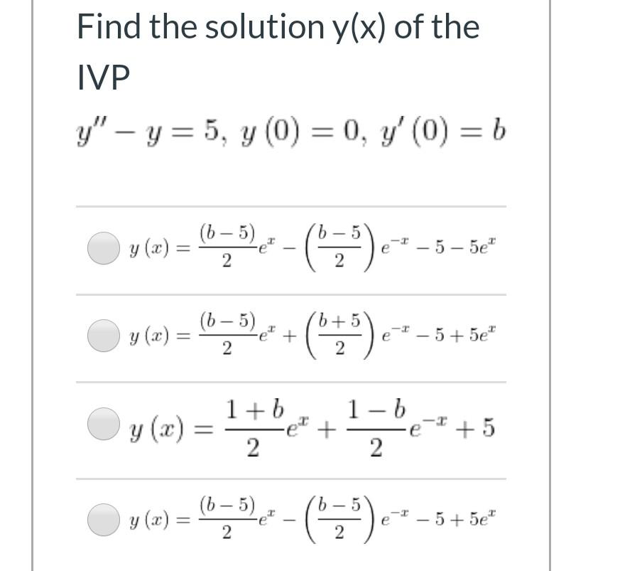 Solved Find the solution y(x) of the IVP g" – g= 5, g (0) = | Chegg.com