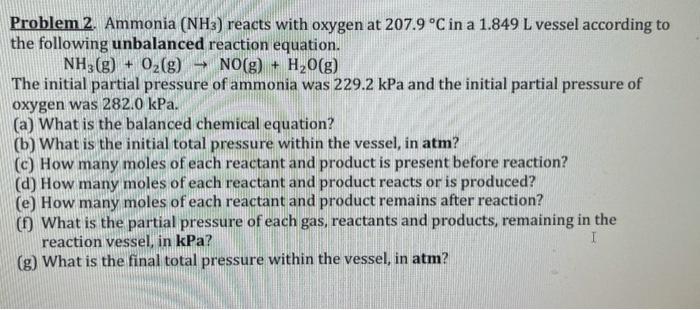 Solved + - Problem 2. Ammonia (NH3) reacts with oxygen at | Chegg.com