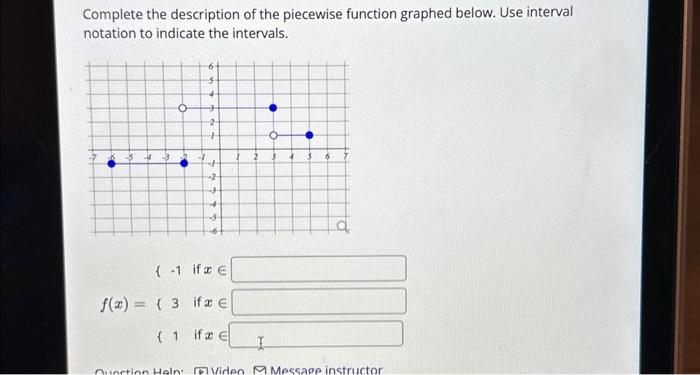 Solved Complete the description of the piecewise function | Chegg.com