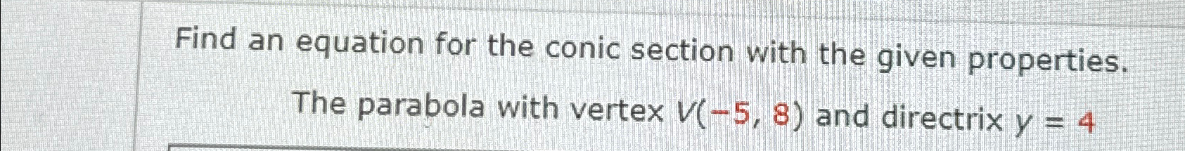 Solved Find an equation for the conic section with the given | Chegg.com