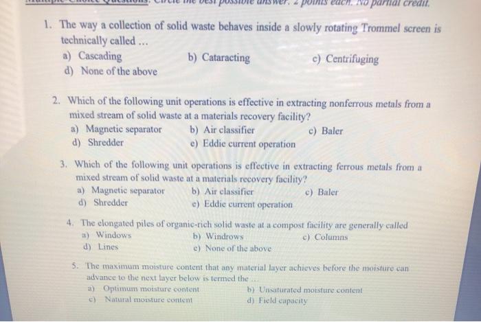 Solved points each. no partial credil. 1. The way a | Chegg.com