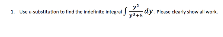Solved Use u-substitution to find the indefinite integral | Chegg.com