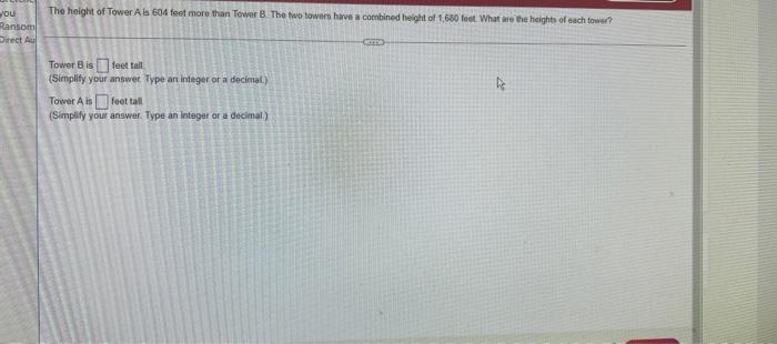 Solved you Ransom Direct Au The height of Tower A is 604 | Chegg.com
