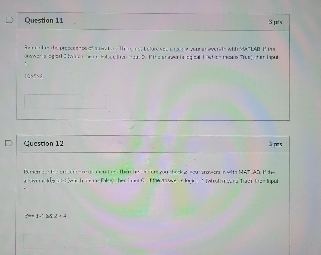 Solved Question 11 3 pts Remember the precedence of | Chegg.com
