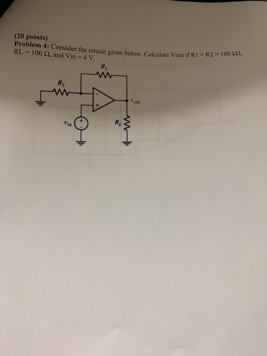 Solved (20 points) Problem 4: Consider the circuit given | Chegg.com