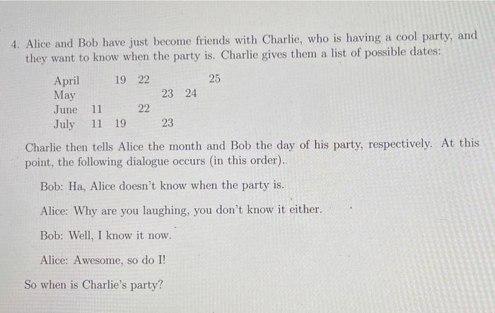Solved 4. Alice and Bob have just become friends with | Chegg.com
